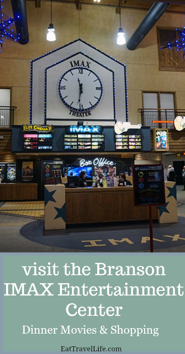 why you need to visit the Branson IMAX: Dinner Movies & Shopping
