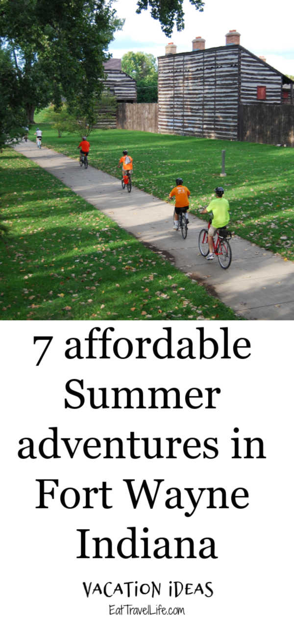 7 Affordable Summer Adventures in Fort Wayne Indiana