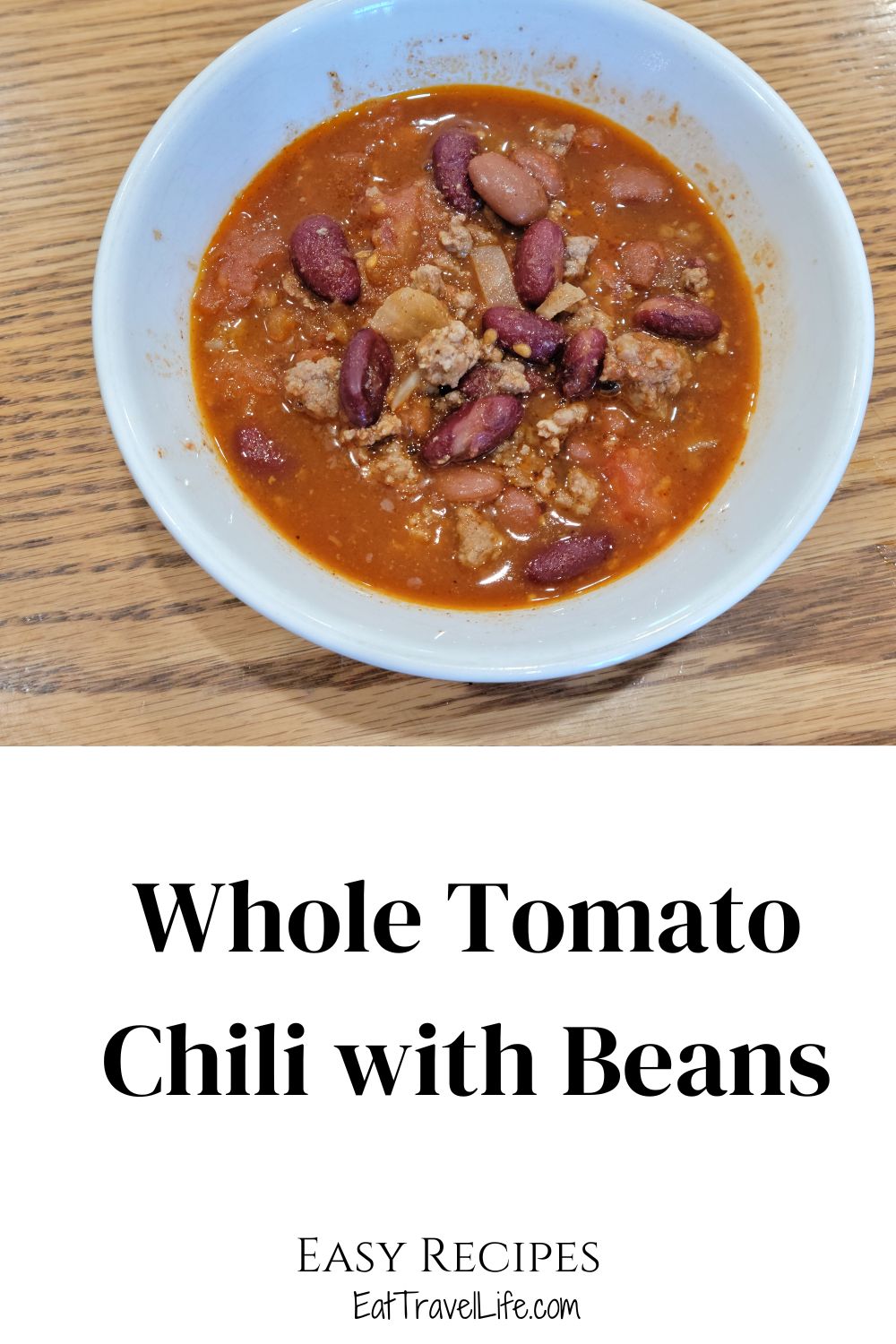 Simple Whole Tomato Chili That Warms You Up Fast