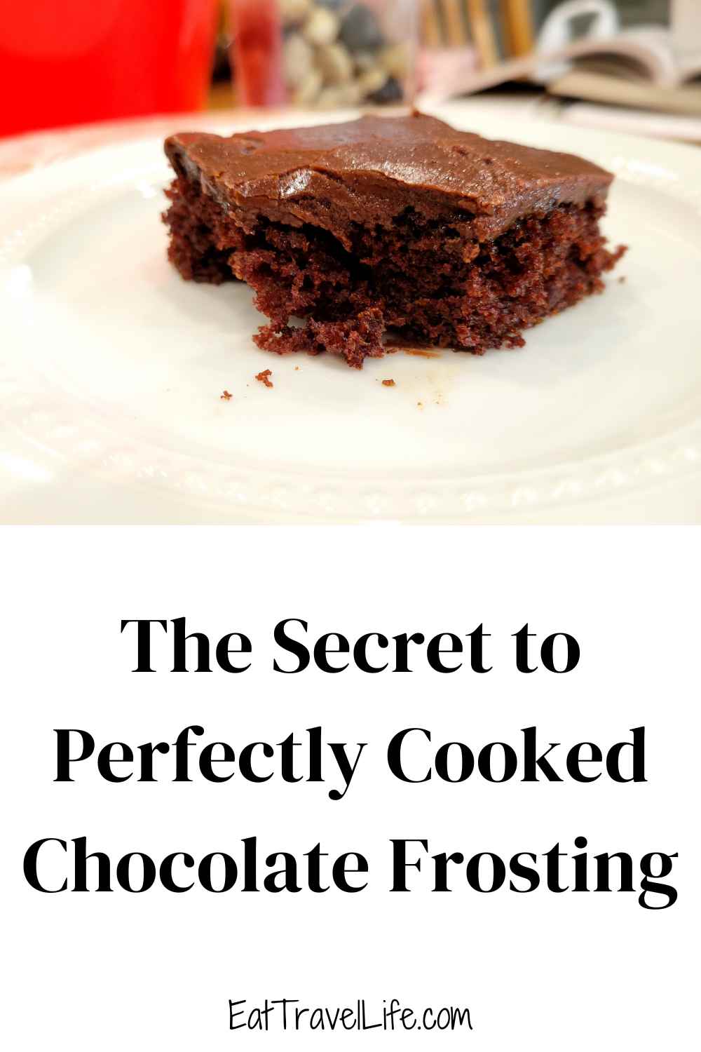 Homemade Cooked Chocolate Frosting - Eat Travel Life
